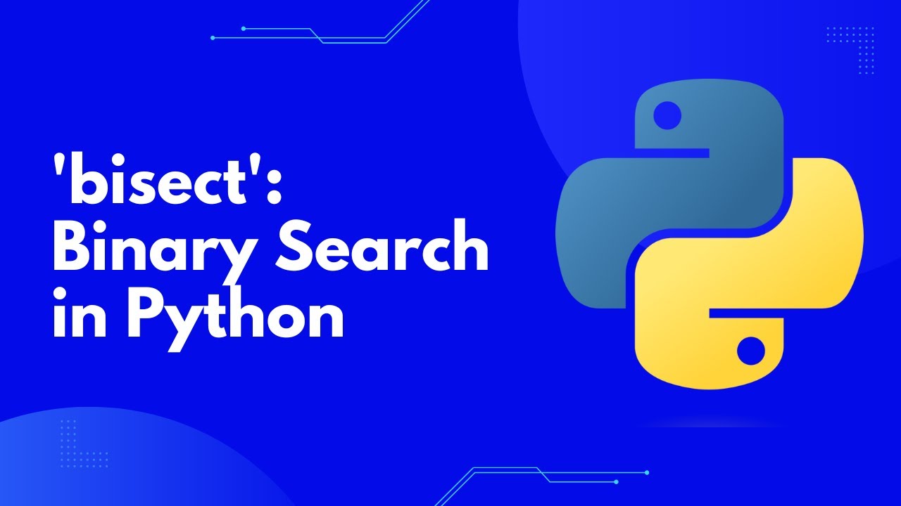 Binary Search Masterclass Python S Bisect Module Explained Hands On