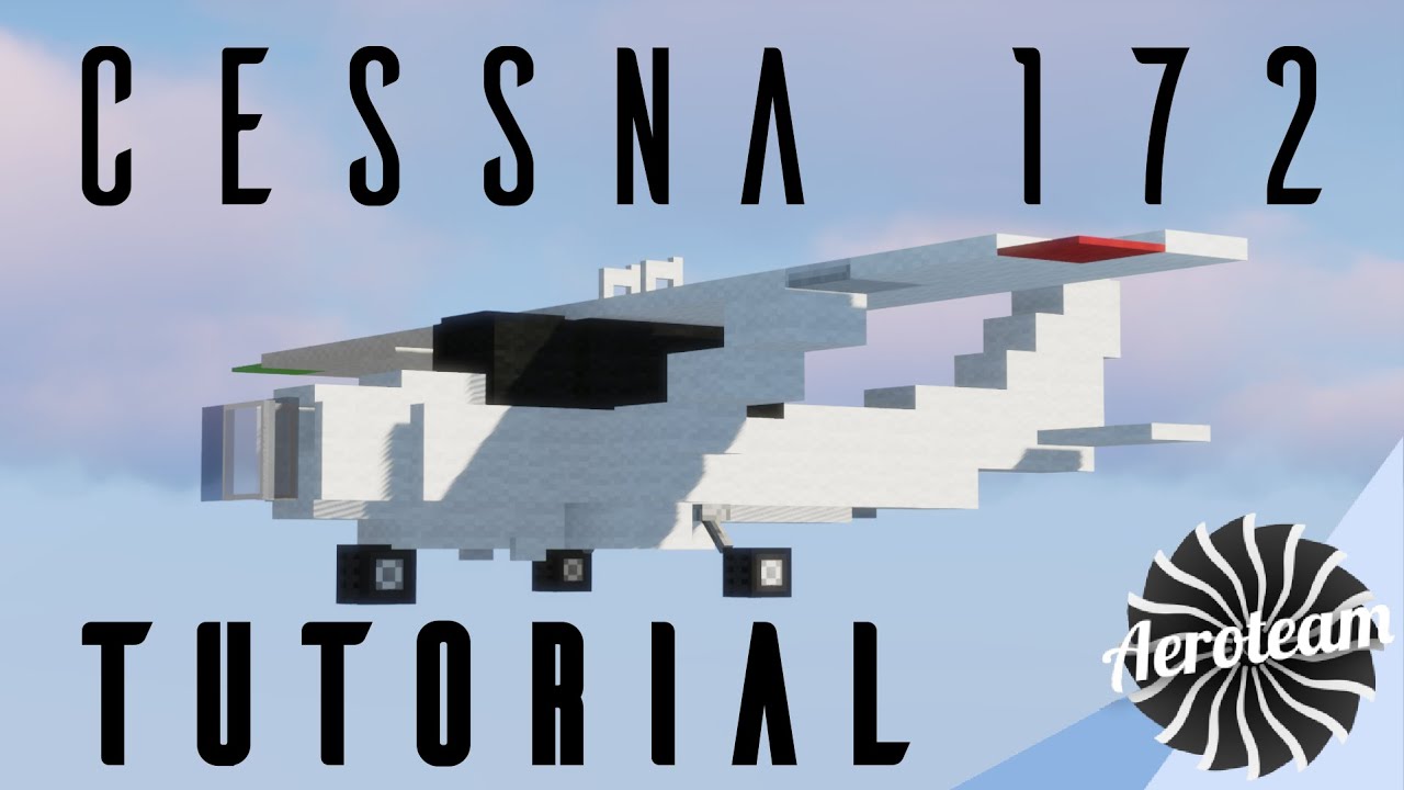 Minecraft Cessna 172 Skyhawk Tutorial 1 5 1 Scale Youtube
