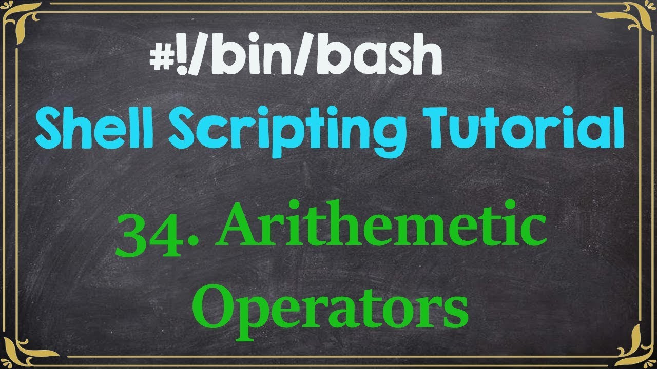 Arithmetic Operators Shell Scripting Beginners Tutorial 34 Youtube