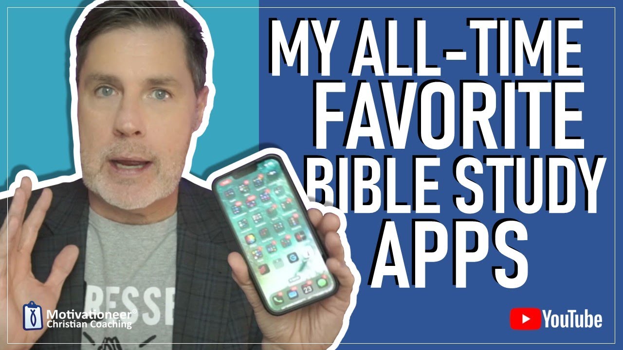 My All Time Favorite Bible Study Apps Youtube