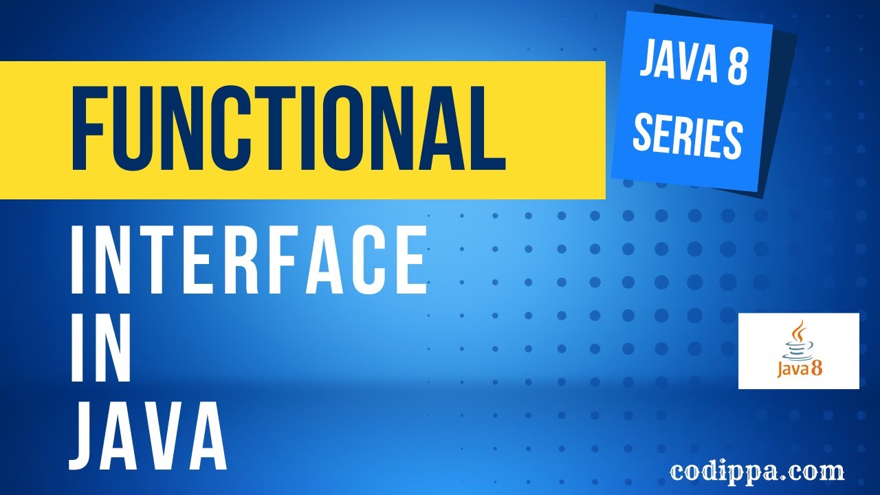 Functional Interface In Java 8 Tutorial With Example What Why