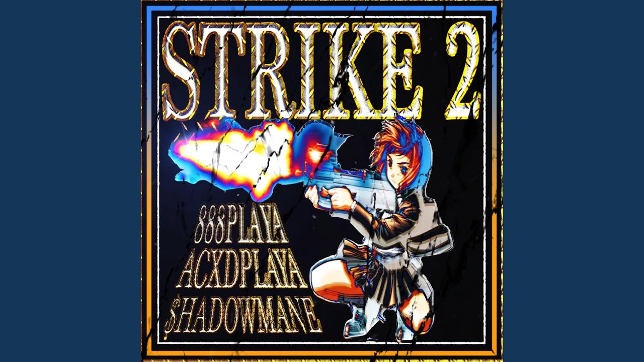 Strike 2 Youtube Music