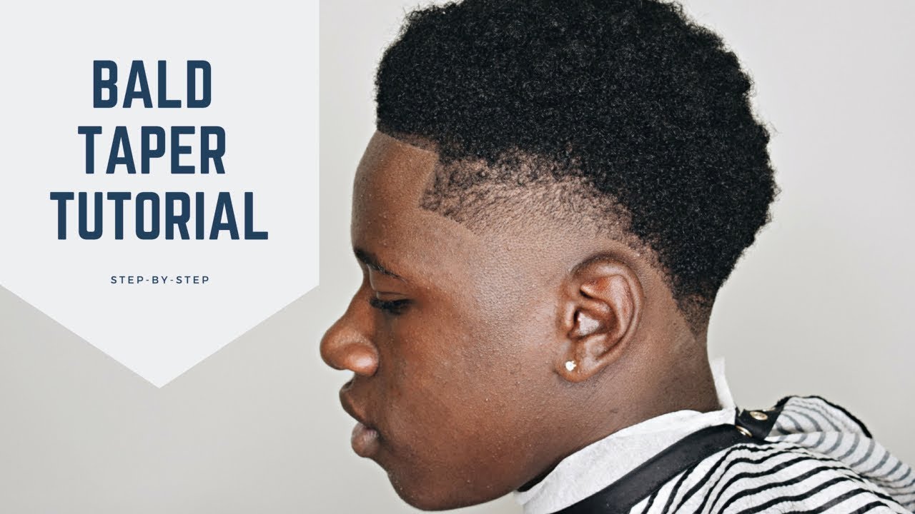 Bald Taper Tutorial Step By Step Youtube