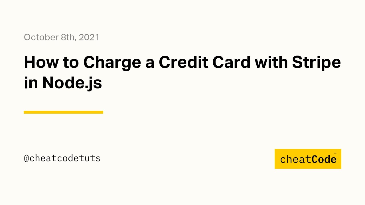 How To Charge A Credit Card With Stripe In Node Js Youtube
