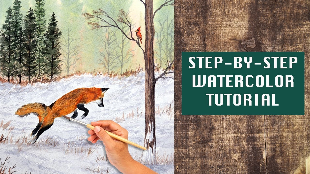 Step By Step Watercolor Tutorial Fox In The Snow Youtube