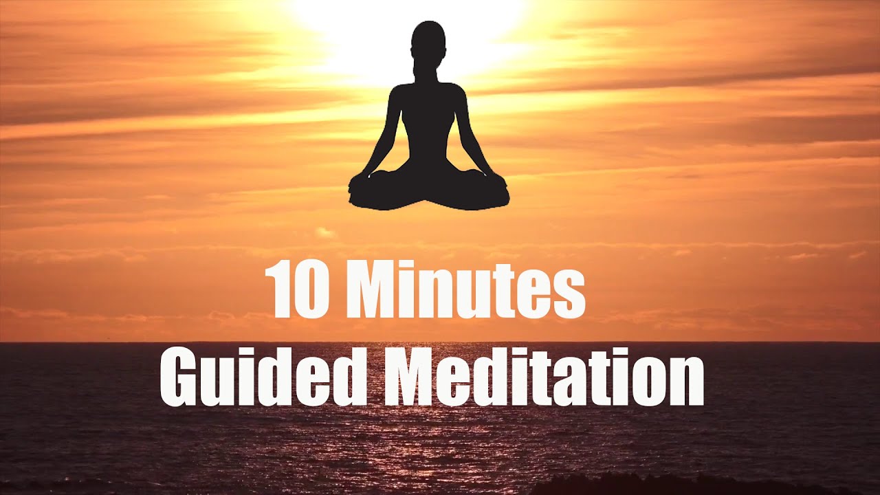 10 Minutes Guided Meditation I Easy Steps To Follow Youtube