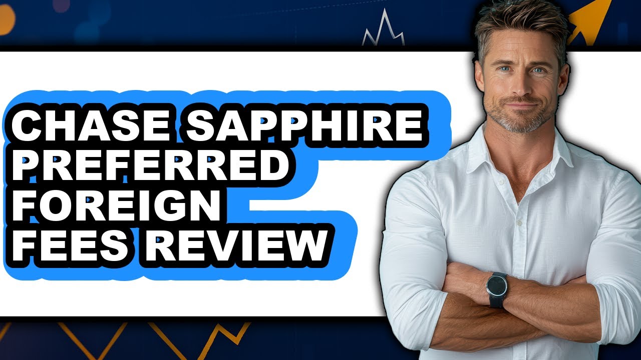 Chase Sapphire Preferred Foreign Fees Review Is It Worth It Youtube
