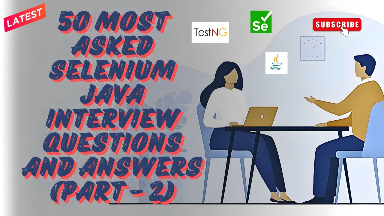 Java Selenium Interview Questions And Answers Part 2 Youtube