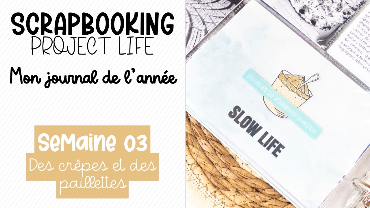 Project Life Semaine 01 Dans Mon Journal De L Année 2026 Youtube