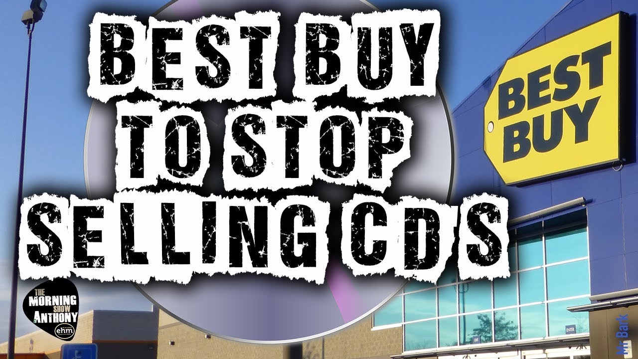 Best Buy Will Stop Selling Cd S Youtube