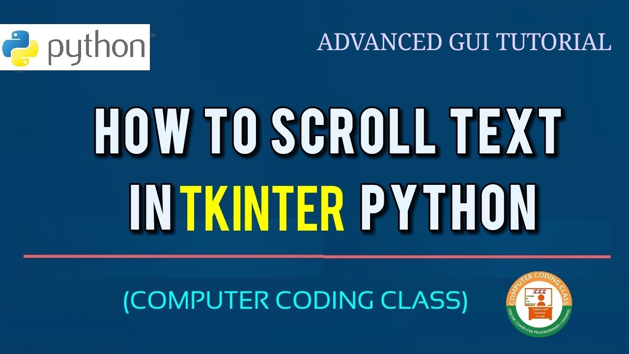 Scrolled Text Tkinter Tkinter Scrolled Label Tkinter Python