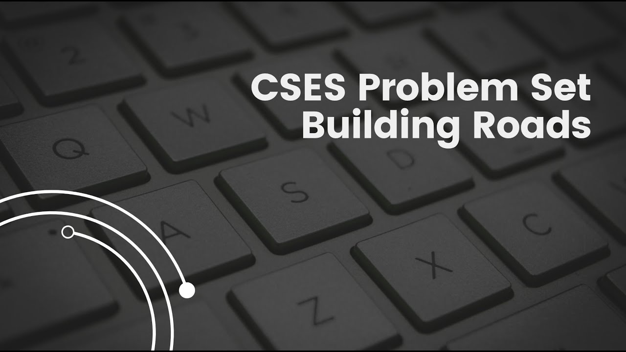 Cses Problem Set Building Roads Youtube