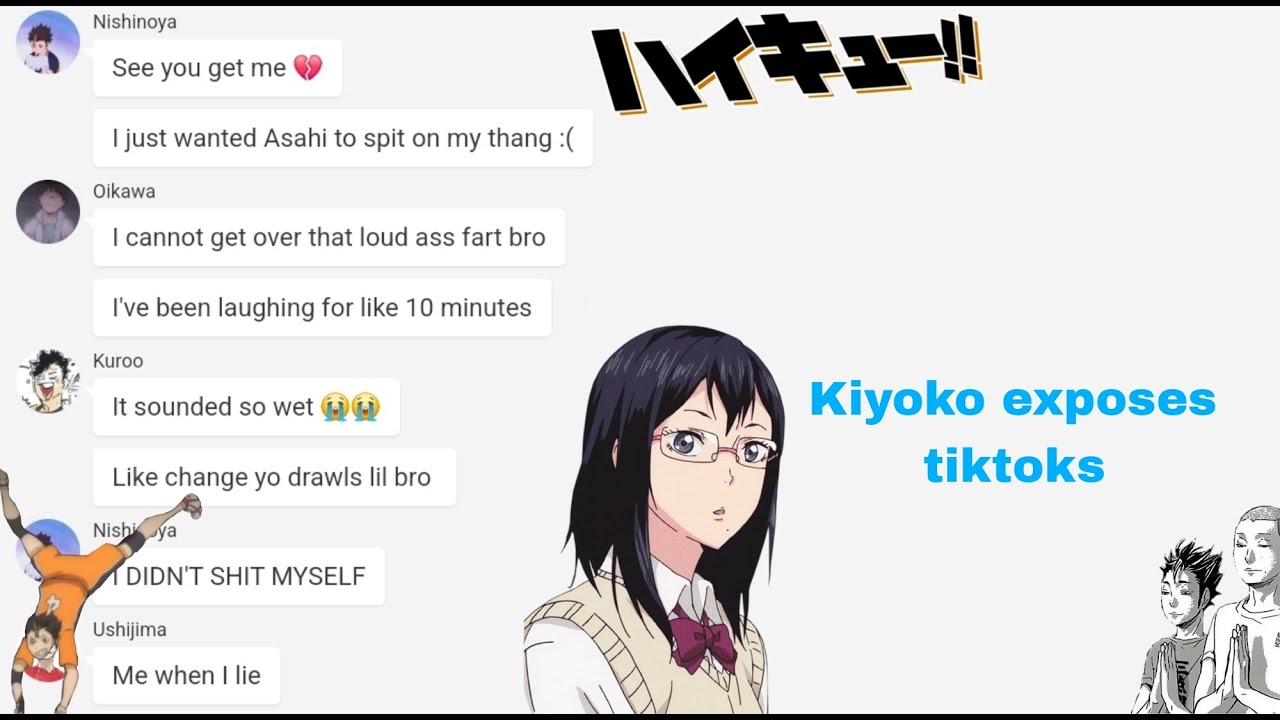 Kiyoko Exposes Tiktoks Haikyuu Text Story Youtube