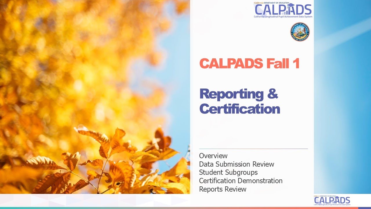 24 25 Calpads Reports And Certification Module A Introduction Youtube