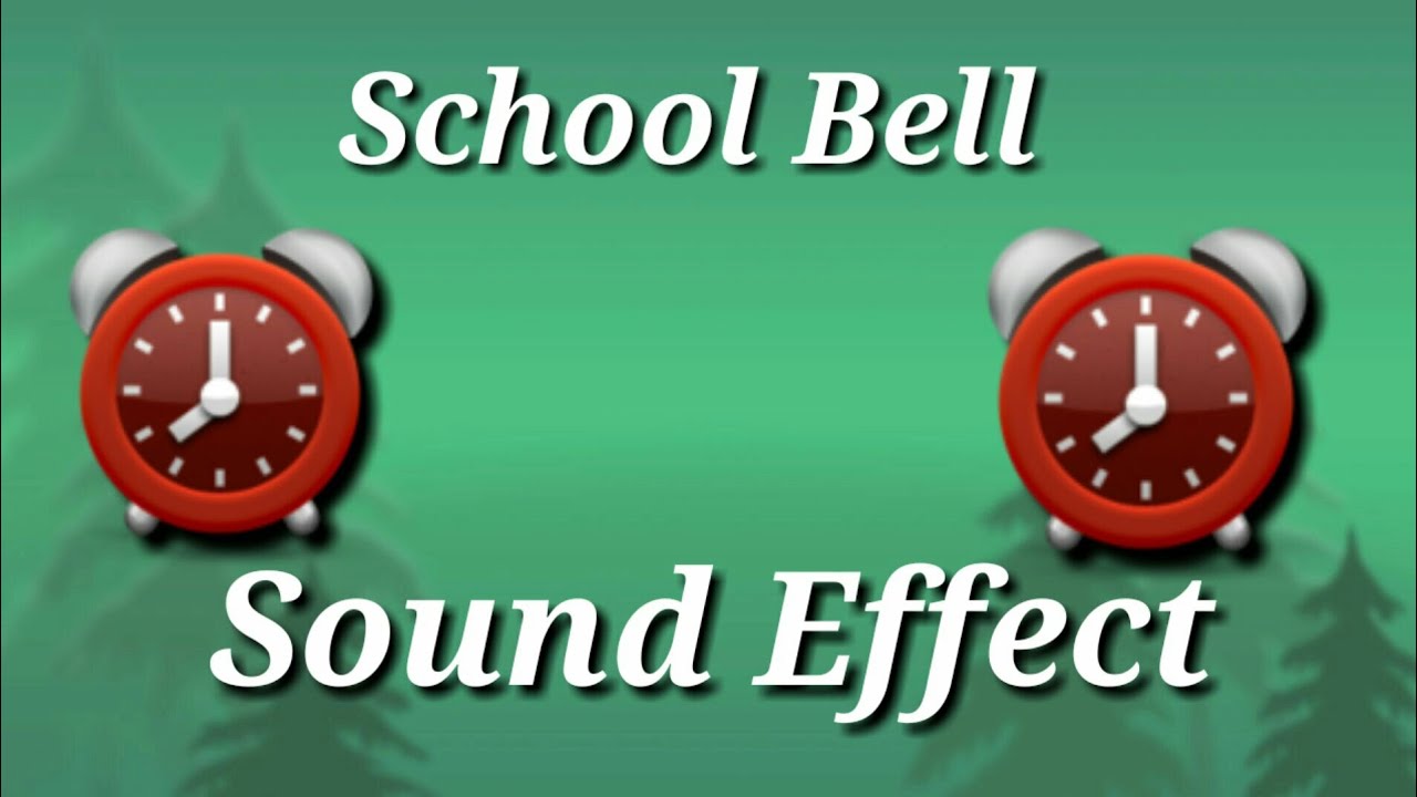 Bell Ringing Sound Effect School At Janice Hogan Blog
