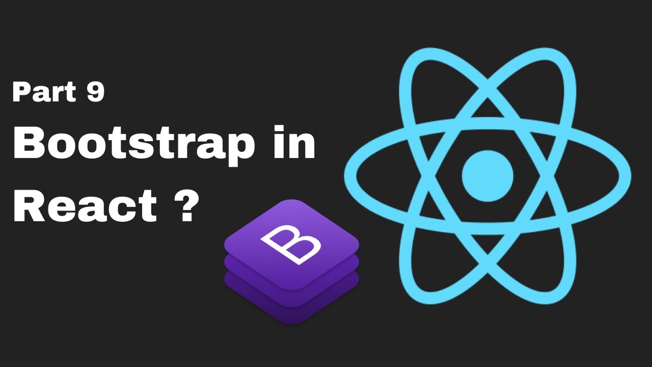 Install Bootstrap In React Using Npm Reactjs Tutorials Youtube