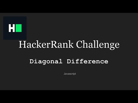 Hackerrank Diagonal Difference Javascript Youtube