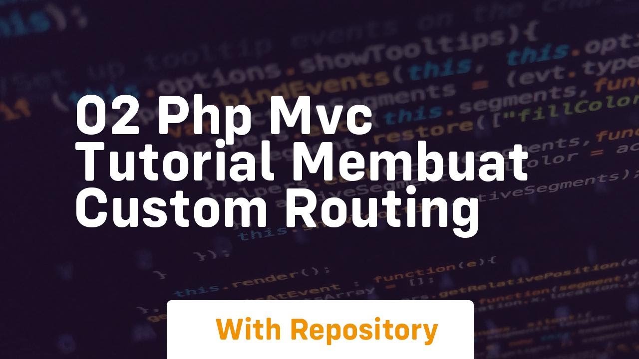 02 Php Mvc Tutorial Membuat Custom Routing Youtube