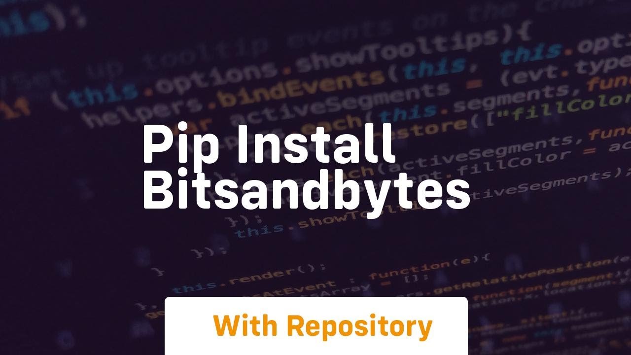 Install Bitsandbytes Windows At Keith Joseph Blog