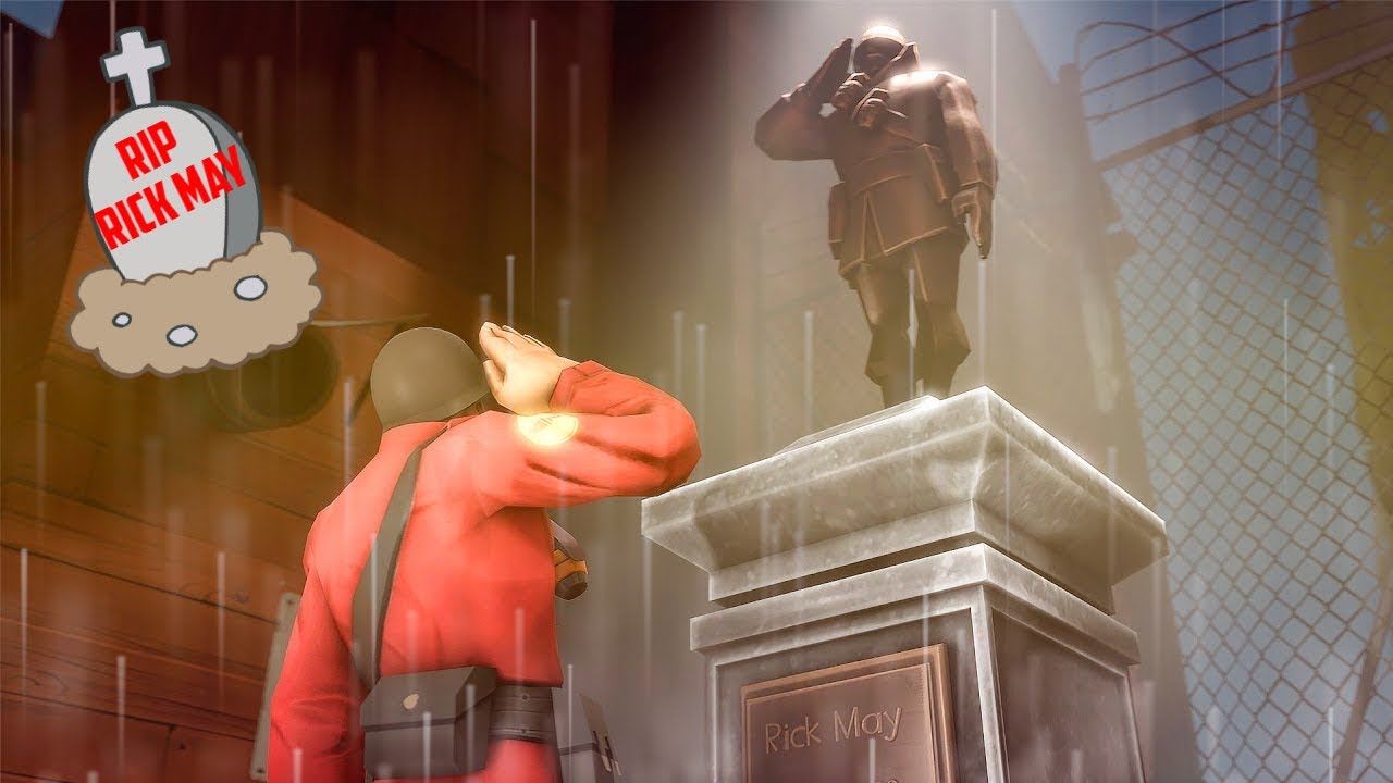 Rip Rick May Tf2 Madness Youtube