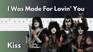 I Was Made For Lovin You Chords Tabs Kiss