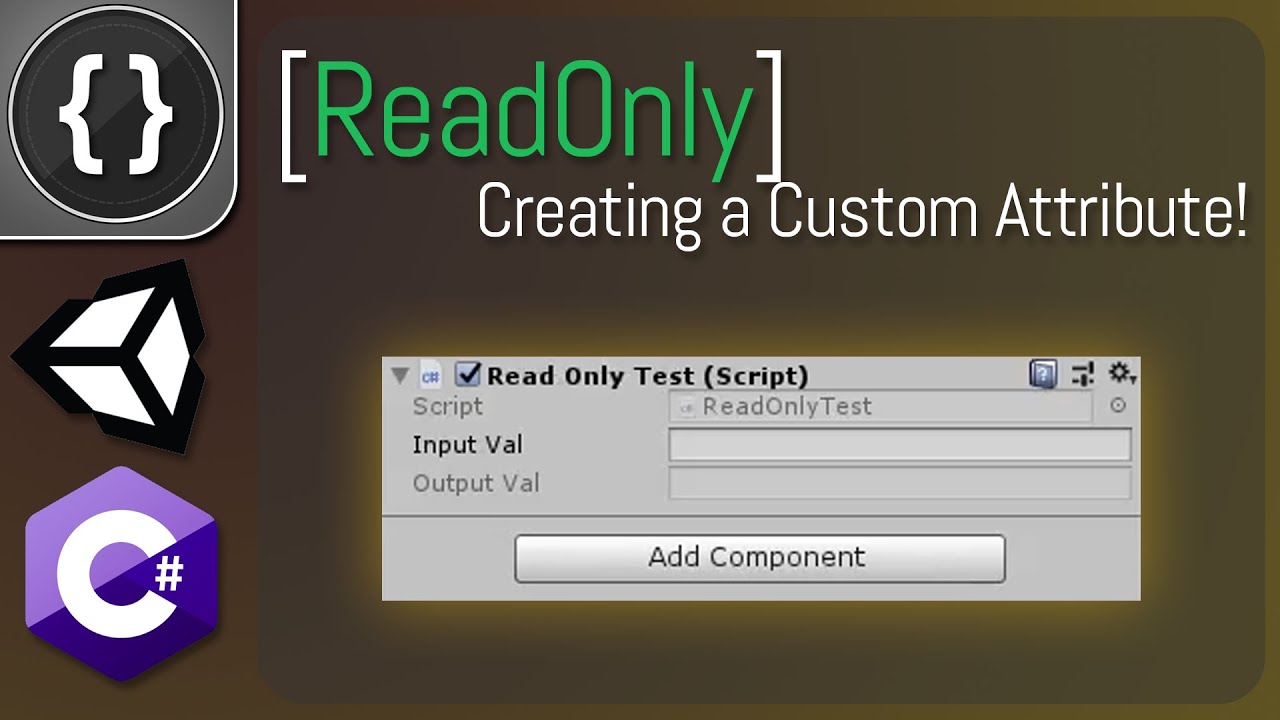 Custom Attributes Read Only Unity Tutorial Youtube