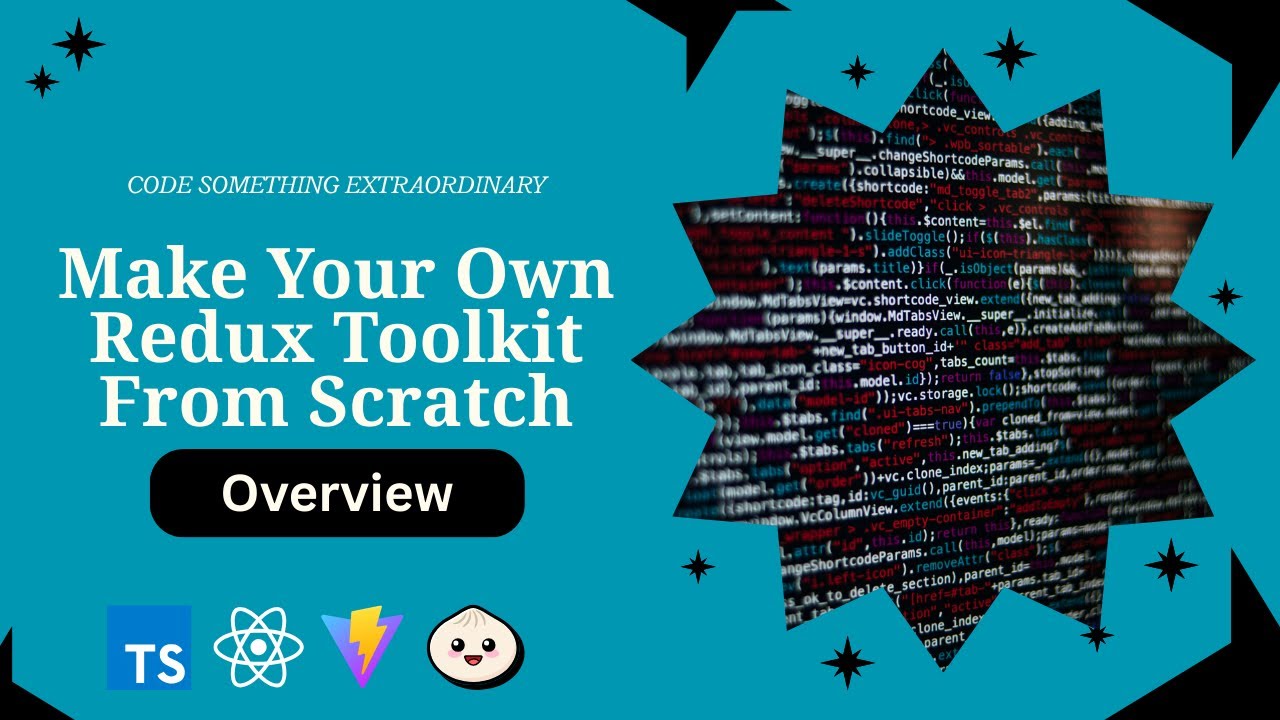 0 Overview Build Your Own Redux Toolkit From Scratch In React Youtube