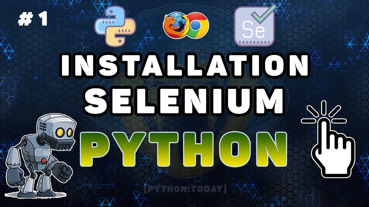Python Selenium 1 установка Selenium Chromedriver Geckodriver