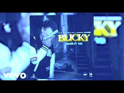 Pablo Yg Blicky Official Studio Youtube