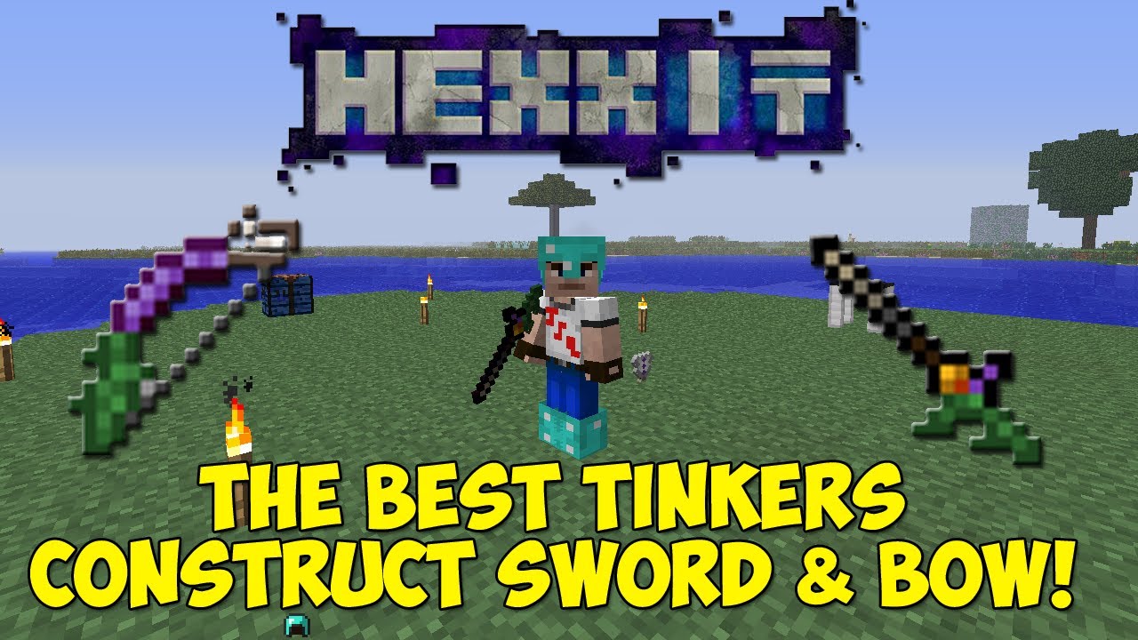 Hexxit The Best Tinkers Construct Sword Bow How To Make Them