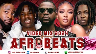 Afrobeats Video Mix 2024 L New Video Mix 2024 L Dj Calvin L Davido Rema Ayra Starr Ruger Chella ...