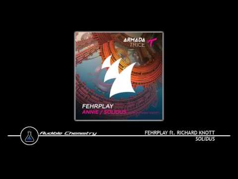 Fehrplay Ft Rochard Knott Solidus Original Mix Youtube