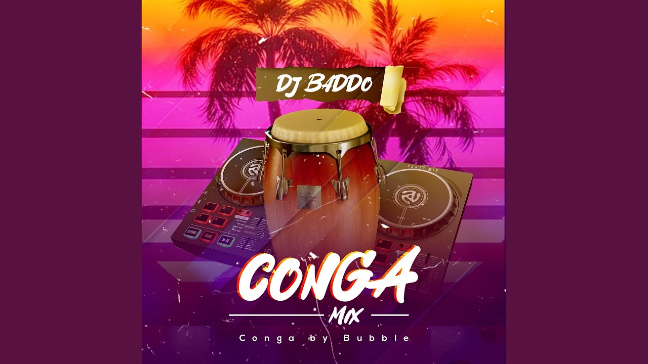 Conga Mix Youtube Music