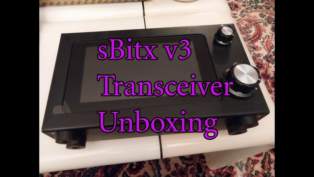 Ham Sbitx V3 Unboxing Youtube