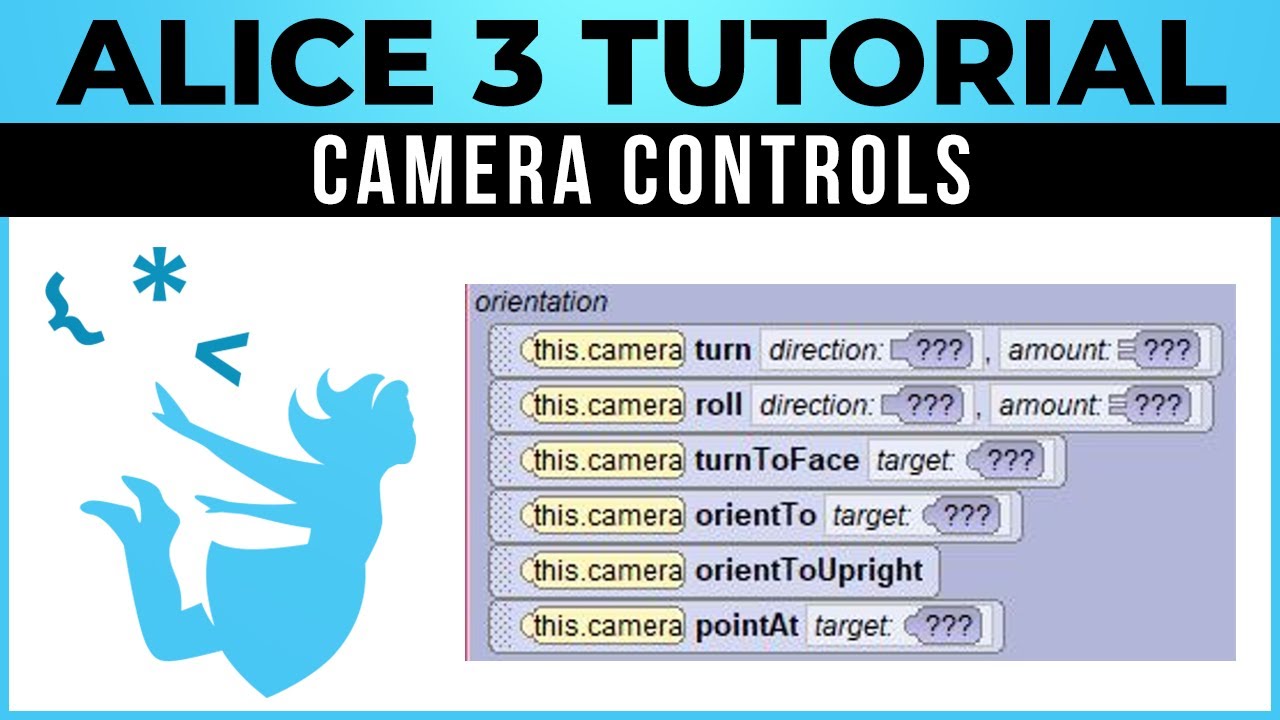Alice 3 Tutorial 04 Camera Controls Youtube