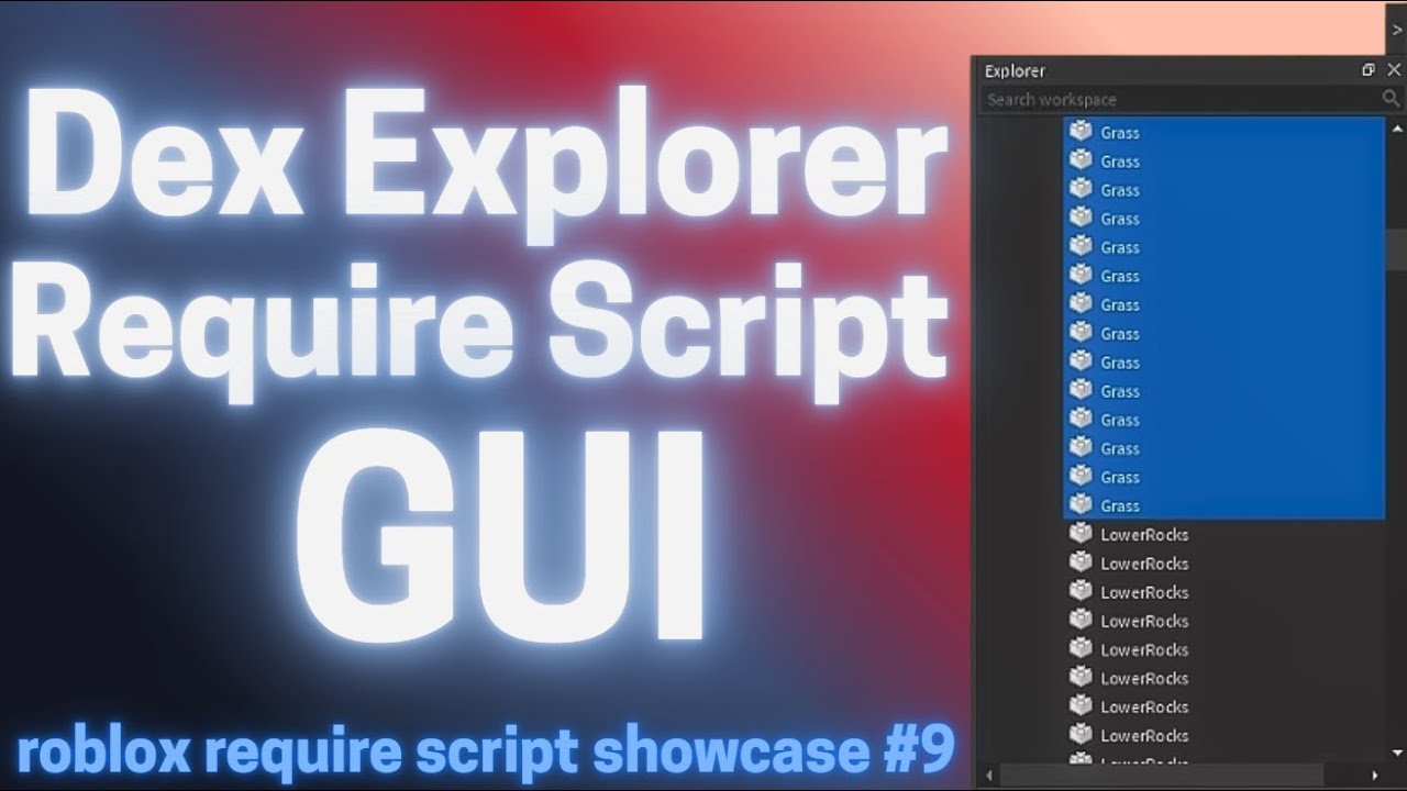 Roblox Require Script Showcase 9 Dex Explorer Youtube