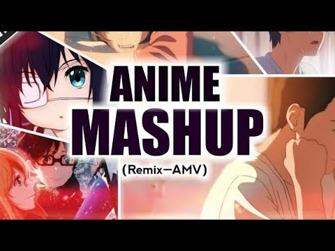 Anime Amv Mashup Youtube