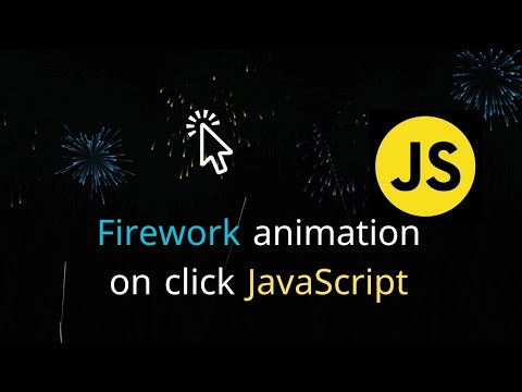 Animation Fireworks Effect Javascript Youtube