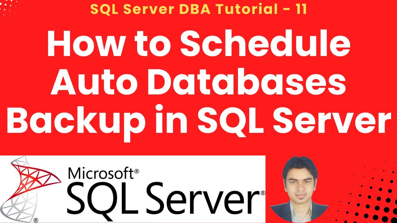Sql Server Dba Tutorial 11 How To Schedule Auto Databases Backup In