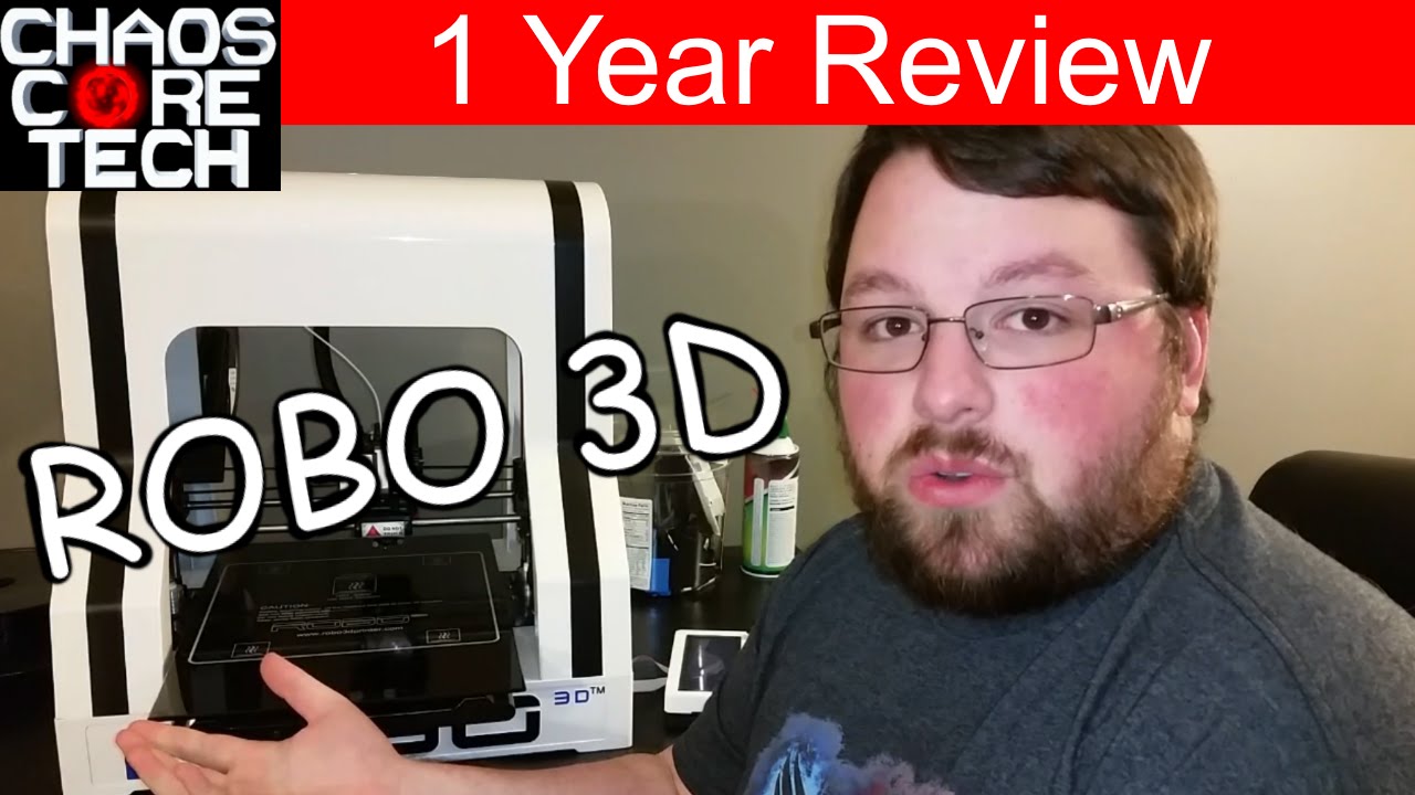 Robo 3d R1 Printer 1 Year Review Youtube