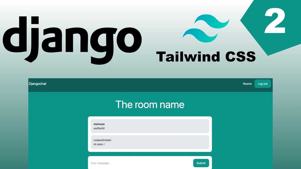 Django Chat App Realtime Chat Tutorial Tailwind Css Part 2 Youtube