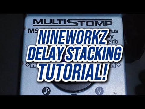 Nineworkz Delay Stacking Tutorial 2025 Youtube