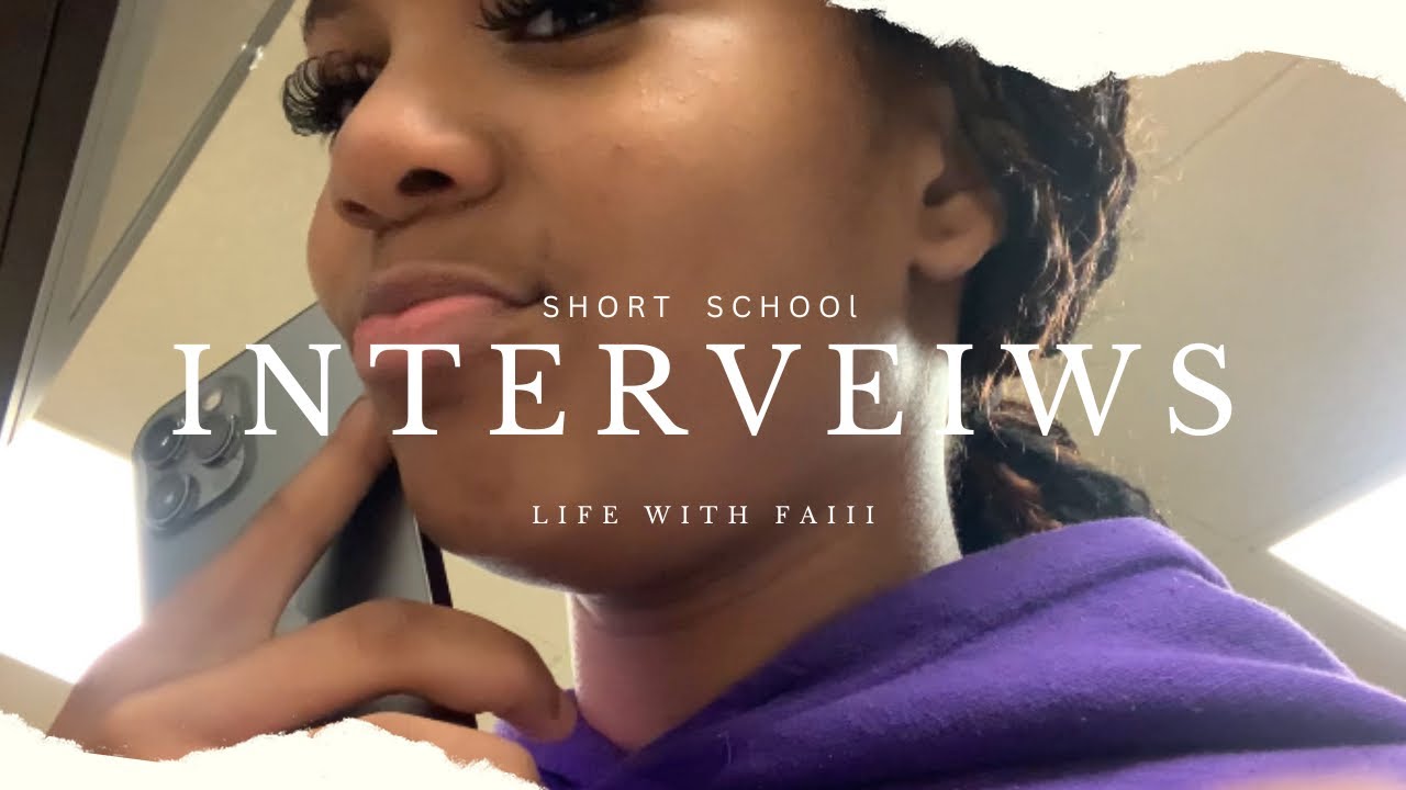 School Interviews Youtube