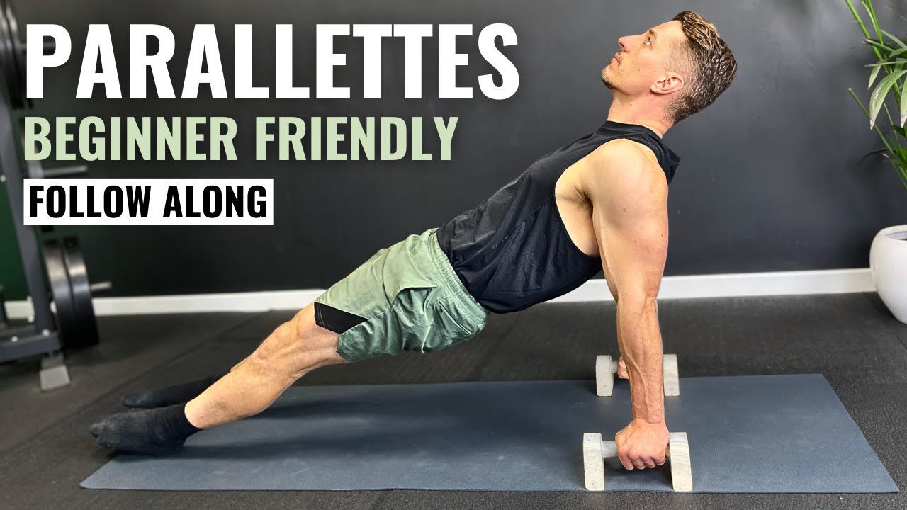 20 Min Parallettes Workout For Beginners Follow Along Youtube