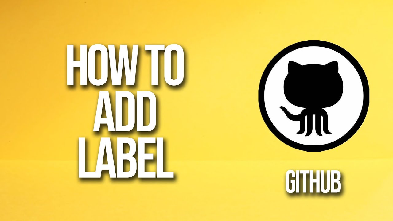 How To Add Label Github Tutorial Youtube