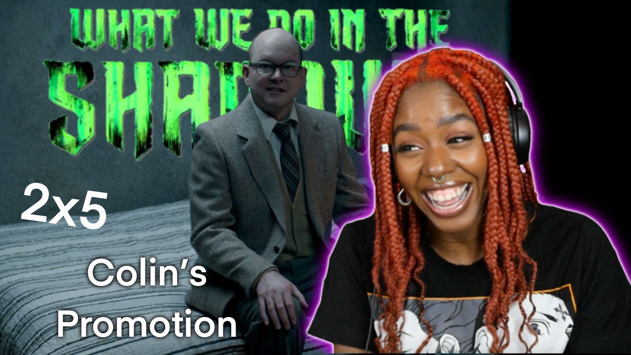 What We Do In The Shadows 2x5 Colin S Promotion Reaction Review