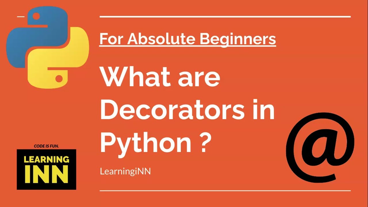 Python Decorators Explained In 4 Minutes For Absolute Beginners Youtube