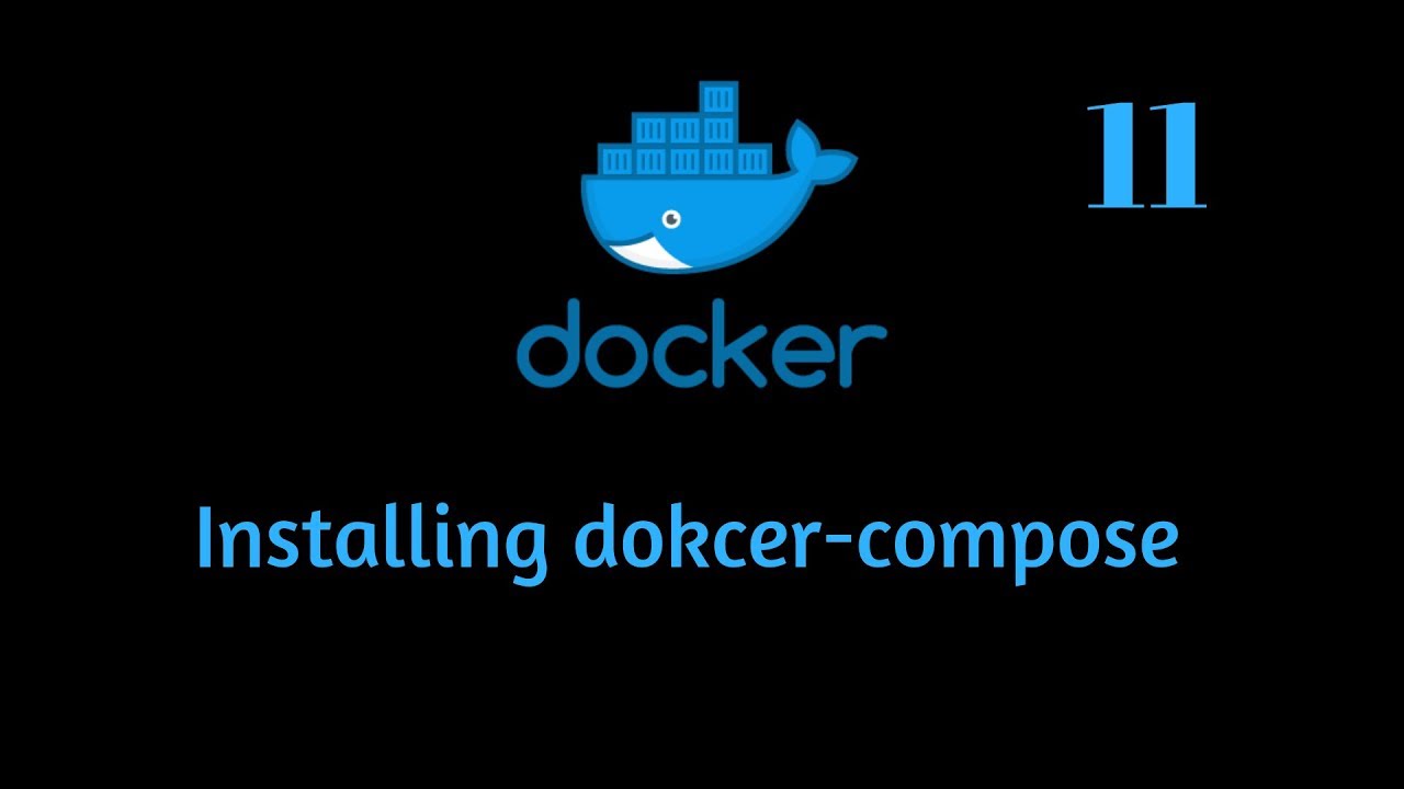 Installing Docker Compose Youtube