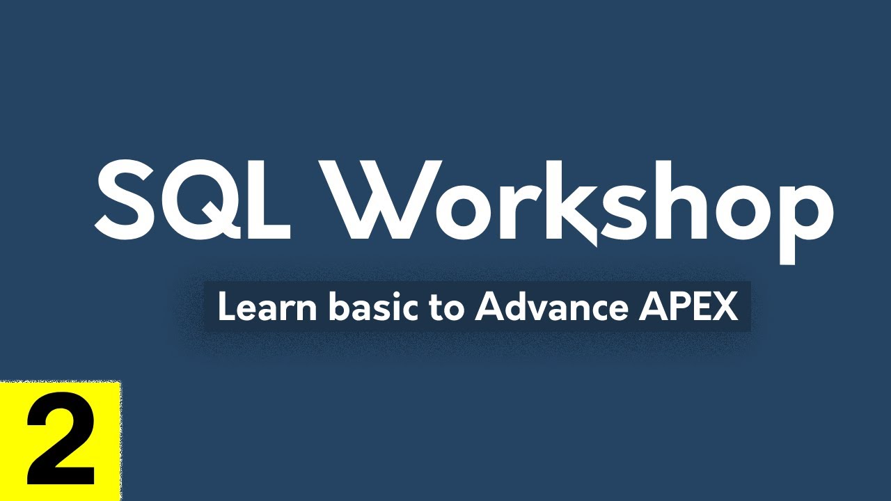 Apex Tutorial 2 Sql Workshop Oracle Apex Youtube