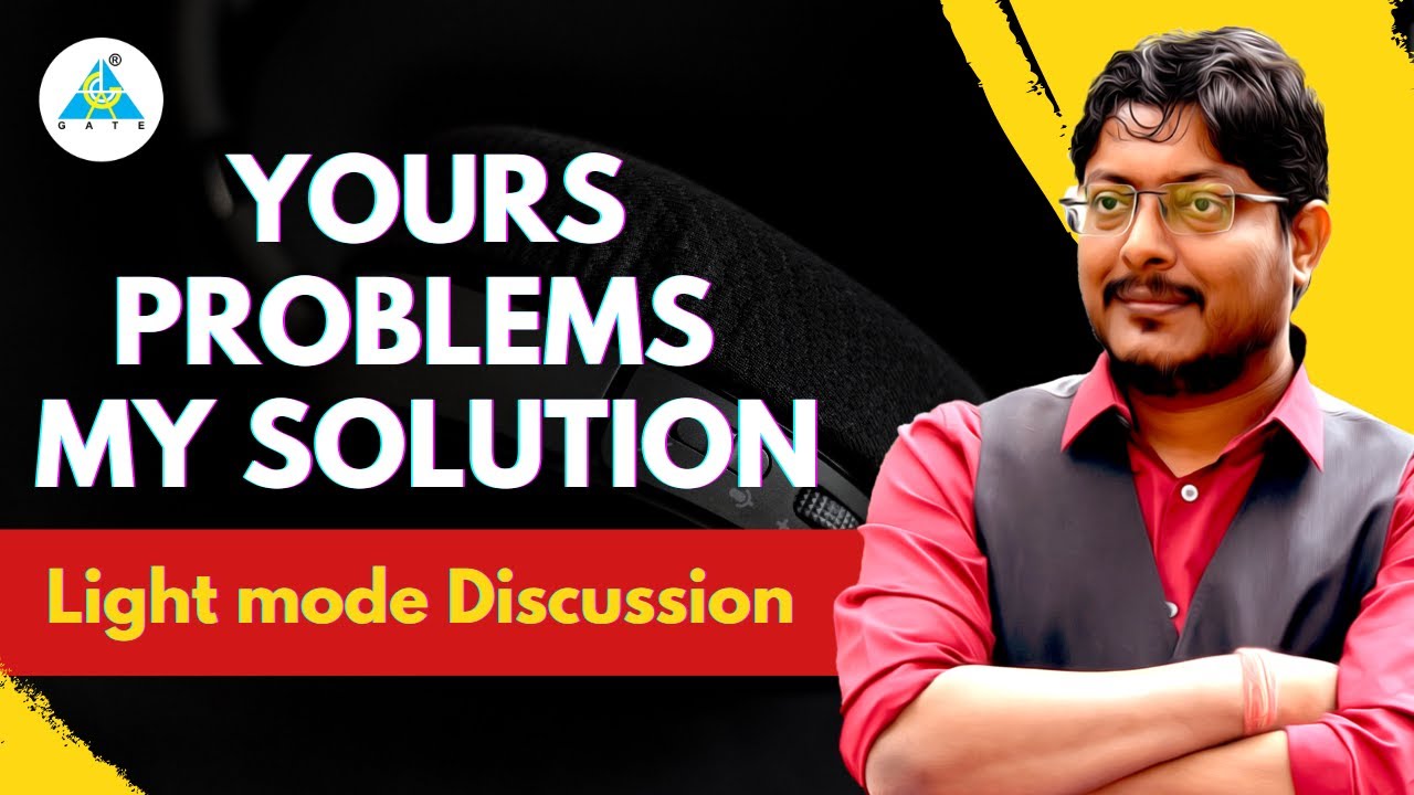 Your Problem My Solution Light Mode Discussion With Dhande Sir